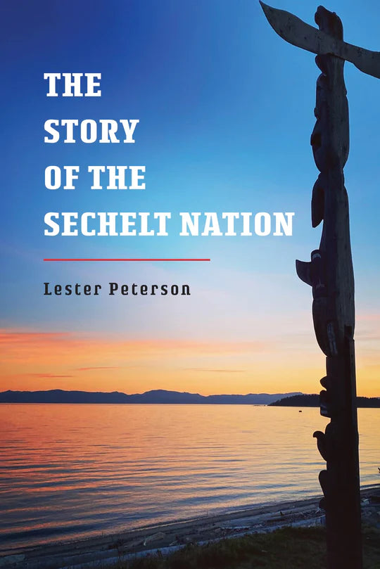 The Story of The Sechelt Nation - Tsain-ko Native Gift Shop